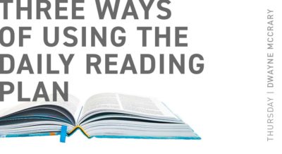 3 Ways of Using the Daily Reading Plan - Explore the Bible