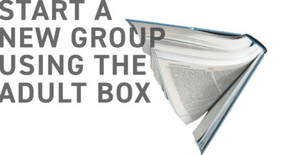 Start a New Group Using the Adult Box - Explore the Bible
