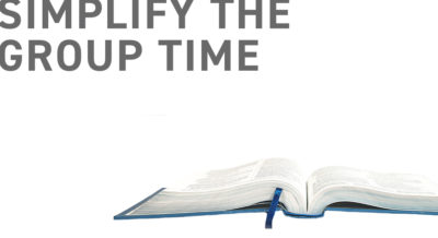 Simplify the Group Time - Explore the Bible