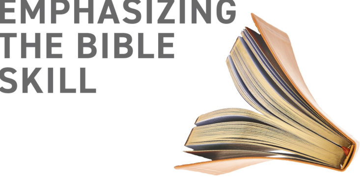 Emphasizing the Bible Skill - Explore the Bible